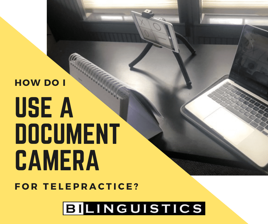 Using Document Cameras for Speech-Language Evaluations